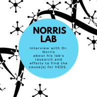 Interview with Dr. Norris on finding the genetic cause(s) for ...